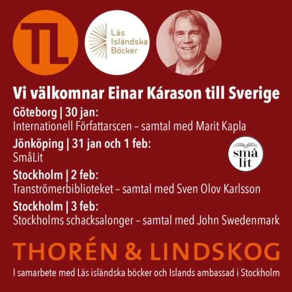 Einar Kárason på Sverigebesök – Bokförlaget Thorén & Lindskog